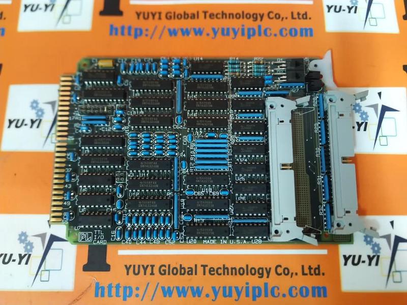 PRO-LOG 7508 TTL I/O CARD PWB111469-003 - 裕益科技自動化設備可程式編碼器PLC分散式控制系統DCS